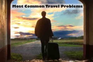 Which Are the Most Common Travel Problems? - Ezybook | Blog